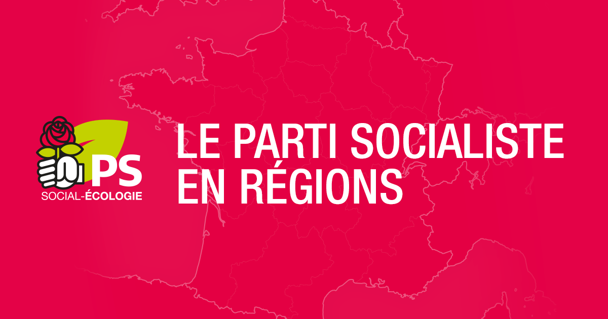 Le Parti socialiste en régions